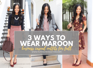 Three Ways to Wear Maroon for Fall Business Casual Outfits