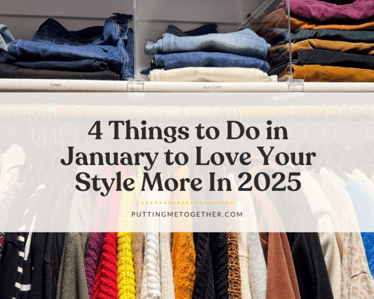 Four Things to Do in January to Love Your Style More in 2025
